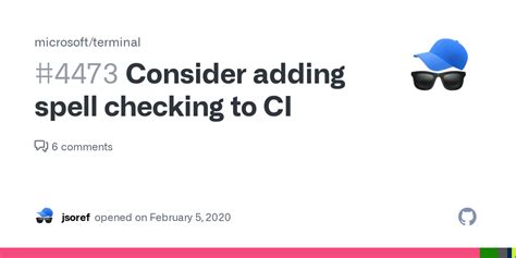 Consider Adding Spell Checking To Ci · Issue 4473 · Microsoftterminal