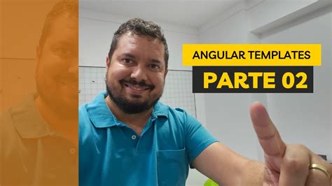 Angular Templates Parte YouTube