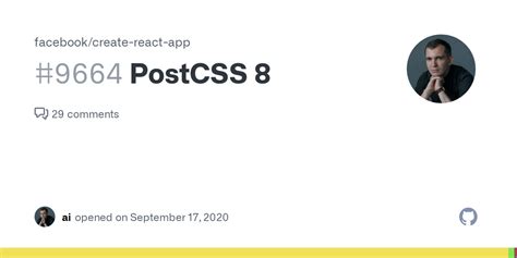 Postcss 8 · Issue 9664 · Facebookcreate React App · Github