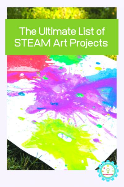 The Ultimate List Of Steam Art Projects And Stem Art Lessons