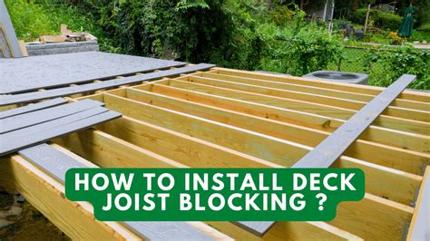 How To Install Deck Joist Blocking Construction How