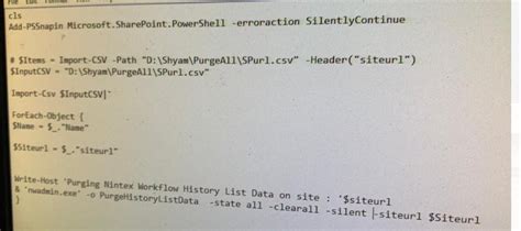 Purging The Workflow History From Sites List Mentioned In Csv File Microsoft Qanda