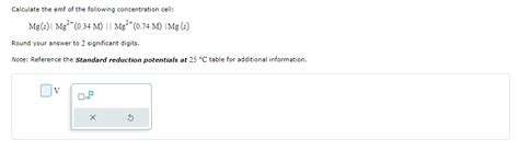 Solved Calculate The Emf Of The Following Concentration Chegg Com