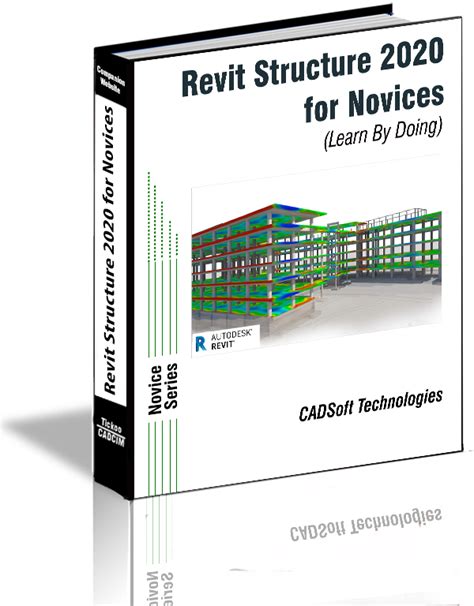 revit structure 2020 for novices learn by doing by cadsoft technologies