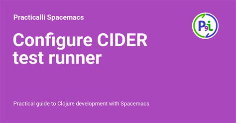 Configure Cider Test Runner Practicalli Spacemacs