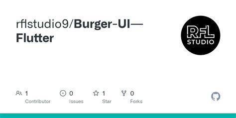 Github Rflstudio9burger Ui Flutter Github Rflstudio9burger Ui Flutter