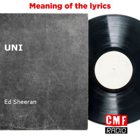 The Story And Meaning Of The Song Uni Ed Sheeran