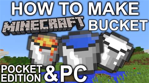 How To Make A Minecraft Bucket Bedrock Java Mobile Pocket Edition And Pc Xbox Ps5 Ps4
