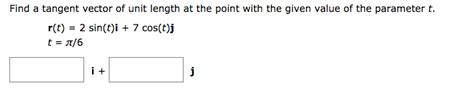 solved find a tangent vector of unit length at the point