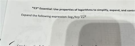 Solved Essential Use Properties Of Logarithms To Simplify Solved Essential Use Properties Of Logarithms To Simplify