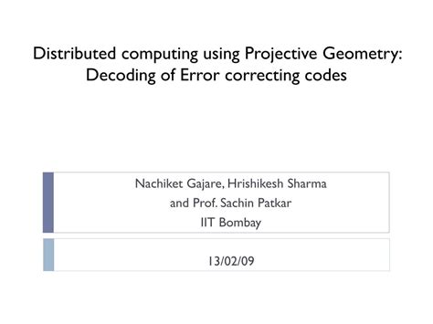 Ppt Distributed Computing Using Projective Geometry Decoding Of Error Correcting Codes