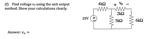 solved f find voltage vo using the unit output method