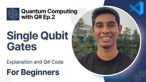 Implementing Single Qubit Gates Quantum With Q Ep 2 Youtube