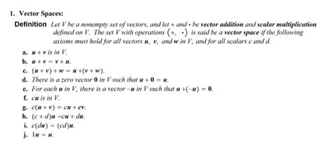 1 Vector Spaces Definition Let V Be A Nonempty Set