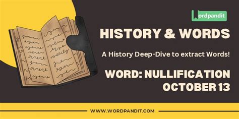 History And Words Nullification October 13 Wordpandit
