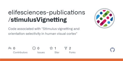 Github Elifesciences Publicationsstimulusvignetting Code Associated With Stimulus