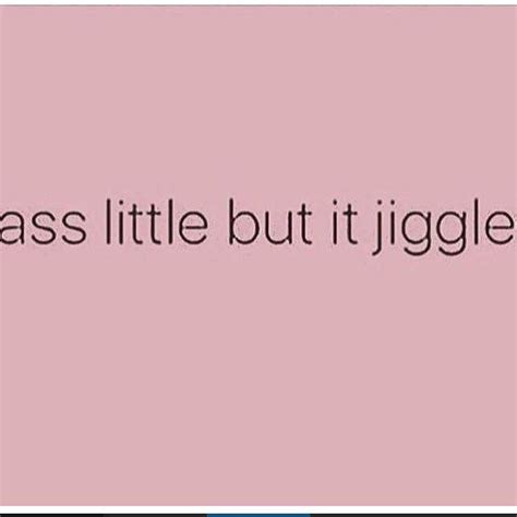 Girl Booty Quotes