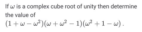 If ω is a complex cube root of unity then determine the value of 1 omega omega 2omega omega 2