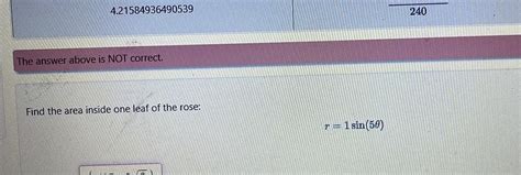 [answered] 4 21584936490539 The Answer Above Is Not Correct Find The