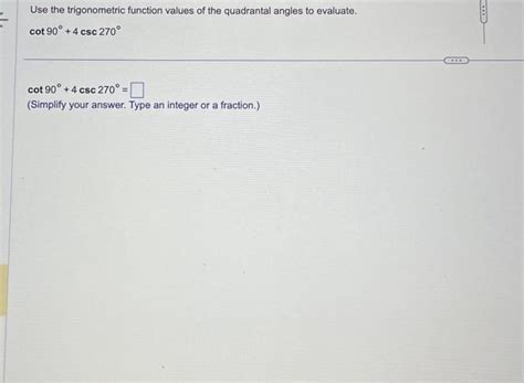 solved use the trigonometric function values of the
