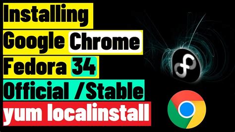 How To Install Google Chrome On Fedora 34 Chrome Install In Fedora