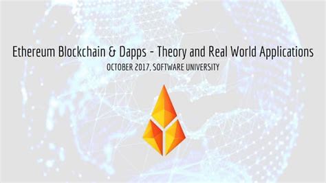 Ethereum Blockchain And Dapps Workshop At Software University Ppt