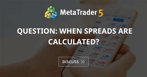 Question When Spreads Are Calculated Spreads Mql4 And Metatrader 4 Mql4 Programming Forum