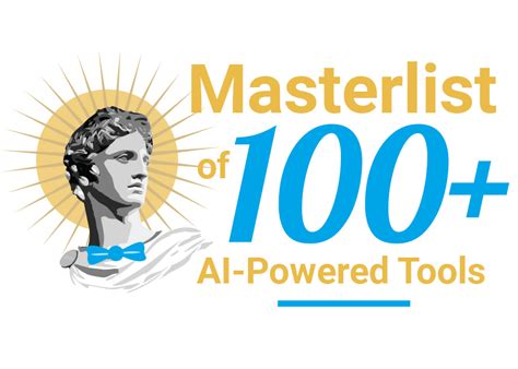 Masterlist Of 100 Ai Powered Tools By Bowtiedapollo