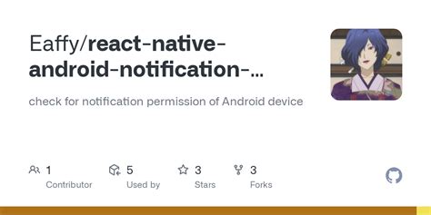 Github Eaffyreact Native Android Notification Permission Check For