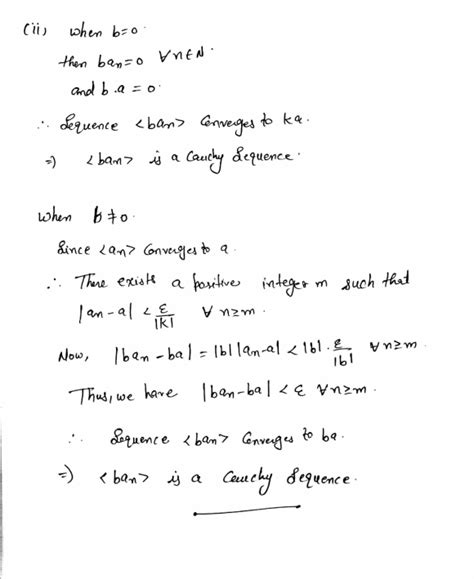 if a n is a real cauchy sequence and b is also real prove i a n