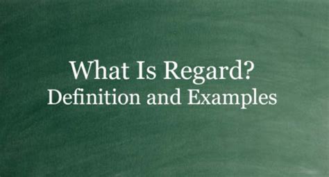 What Is Regard Definition And Usage Of This Term