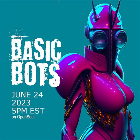 Basic Bots Nft Mints And Drops