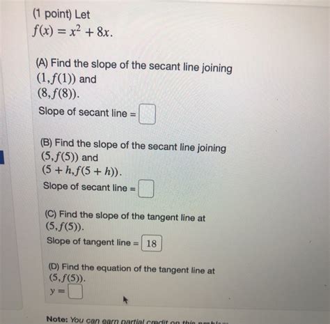 Solved 1 Point Let F X X2 8x A Find The Slope Of