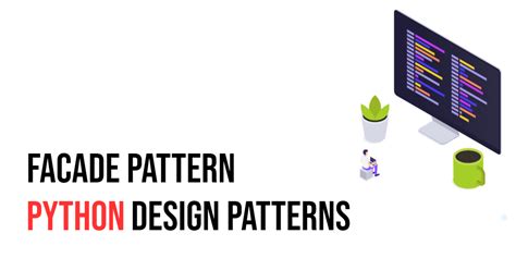 python design patterns facade pattern