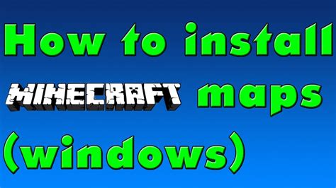 Minecraft How To Install Minecraft Maps Windows HD YouTube