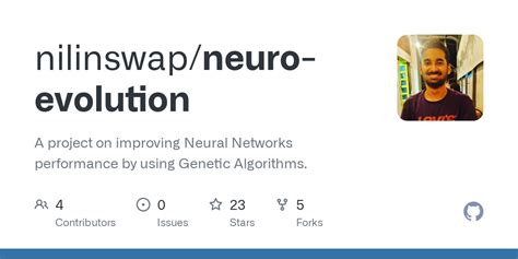 Github Nilinswap Neuro Evolution A Project On Improving Neural Networks Performance By Using
