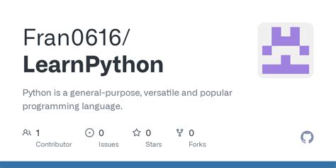 Github Fran0616learnpython Python Is A General Purpose Versatile