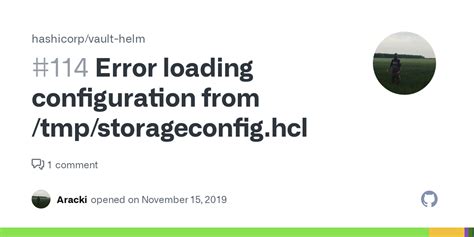 Error Loading Configuration From Tmp Storageconfig Hcl Issue Hashicorp Vault Helm GitHub