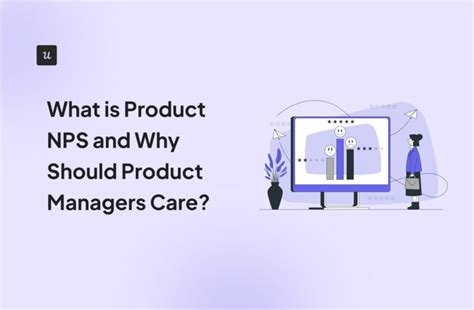 What Is Product Nps And Why Should Product Managers Care