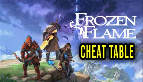 Frozen Flame - Cheat Table for Cheat Engine - Games Manuals