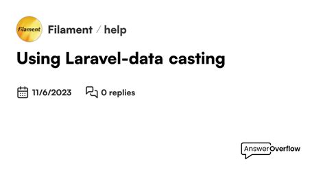 Using Laravel Data Casting Filament