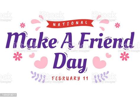 전국 친구 만들기의 날은 2 월 11 일에 관찰되어 평평한 만화 손으로 그린 템플릿 일러스트레이션에서 누군가와 새로운 우정을 만납니다 가족에 대한 스톡 벡터 아트 및 기타