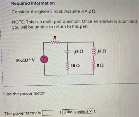 solved required information consider the given circuit