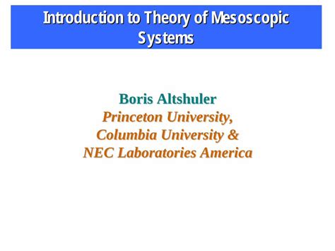 Pdf Introduction To Theory Of Mesoscopic Systems · •physics Is