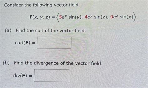 Solved Consider The Following Vector Field