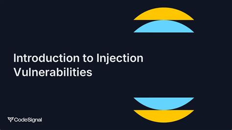 Introduction To Injection Vulnerabilities Codesignal Learn