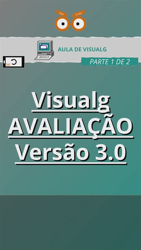 Visualg Avaliação Versão 30 Seja Coder Coding List Playlist
