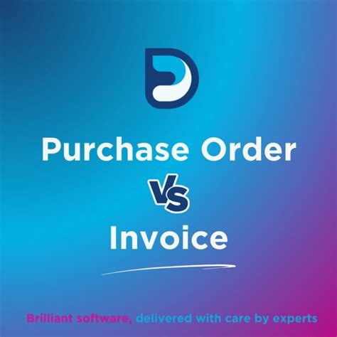 Purchase Orders And Invoices Complete Financial Guide