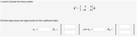 Solved Consider The Linear System Y 61046 Y