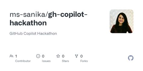 Gh Copilot Hackathonreadmemd At Main · Ms Sanikagh Copilot Hackathon · Github